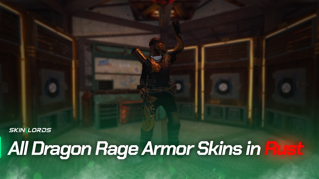 All Dragon Rage Armor Skins in Rust - SkinLords